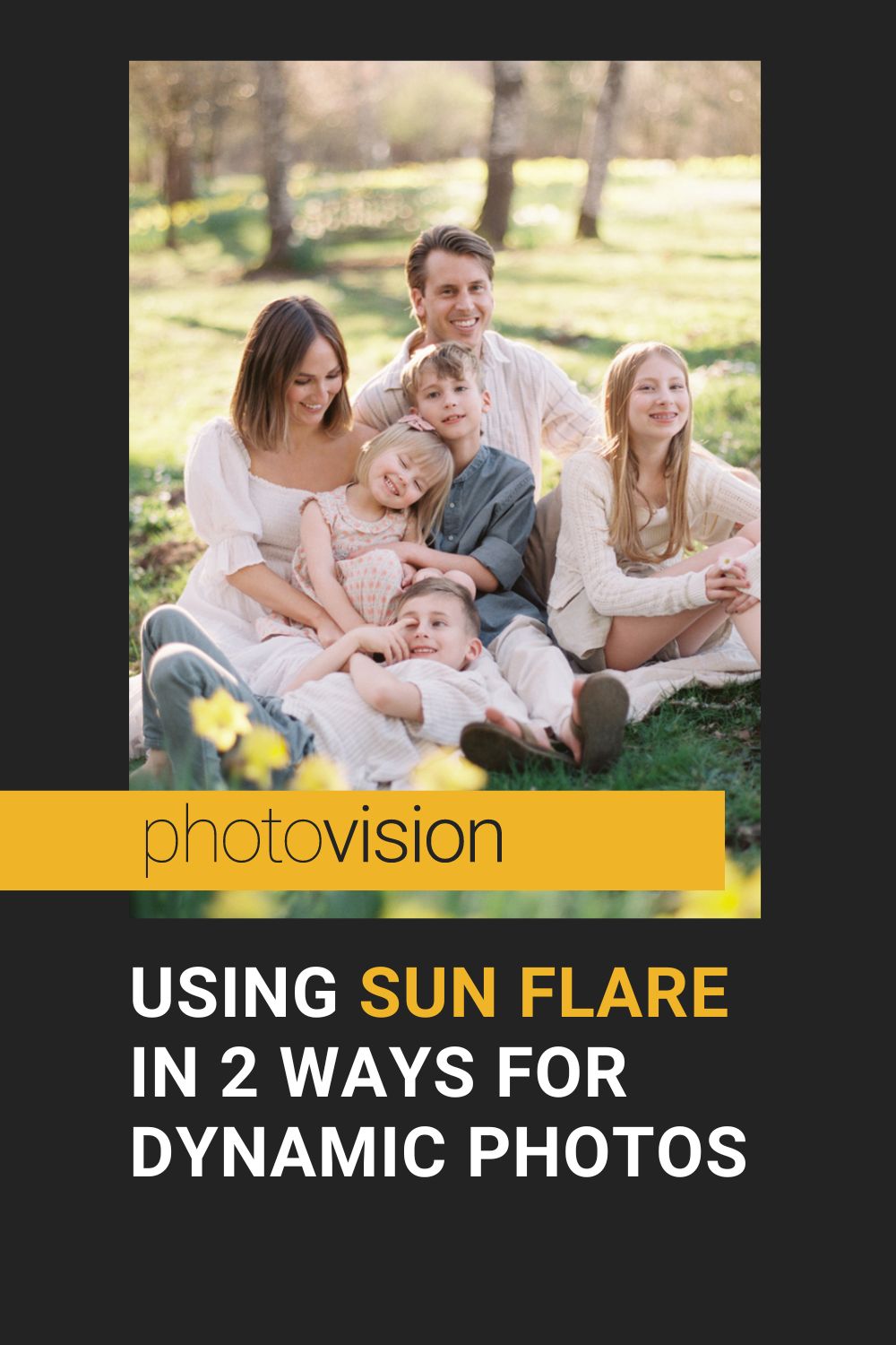 Using Sun Flare in 2 Ways for Dynamic Photos